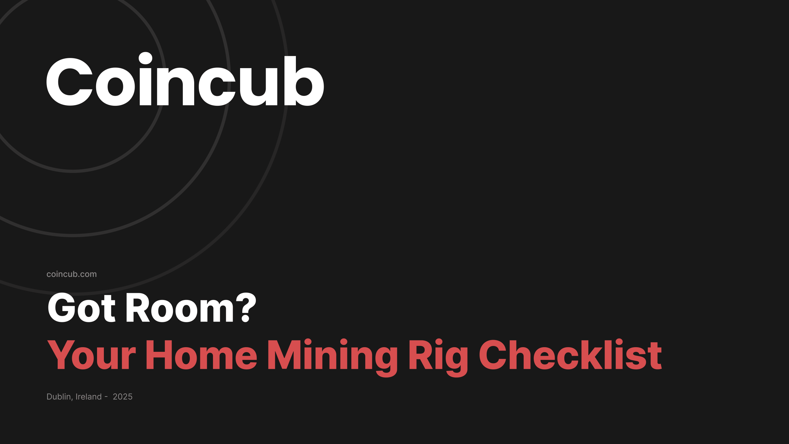 Got Room? - Your Home Mining Rig Checklist | Coincub