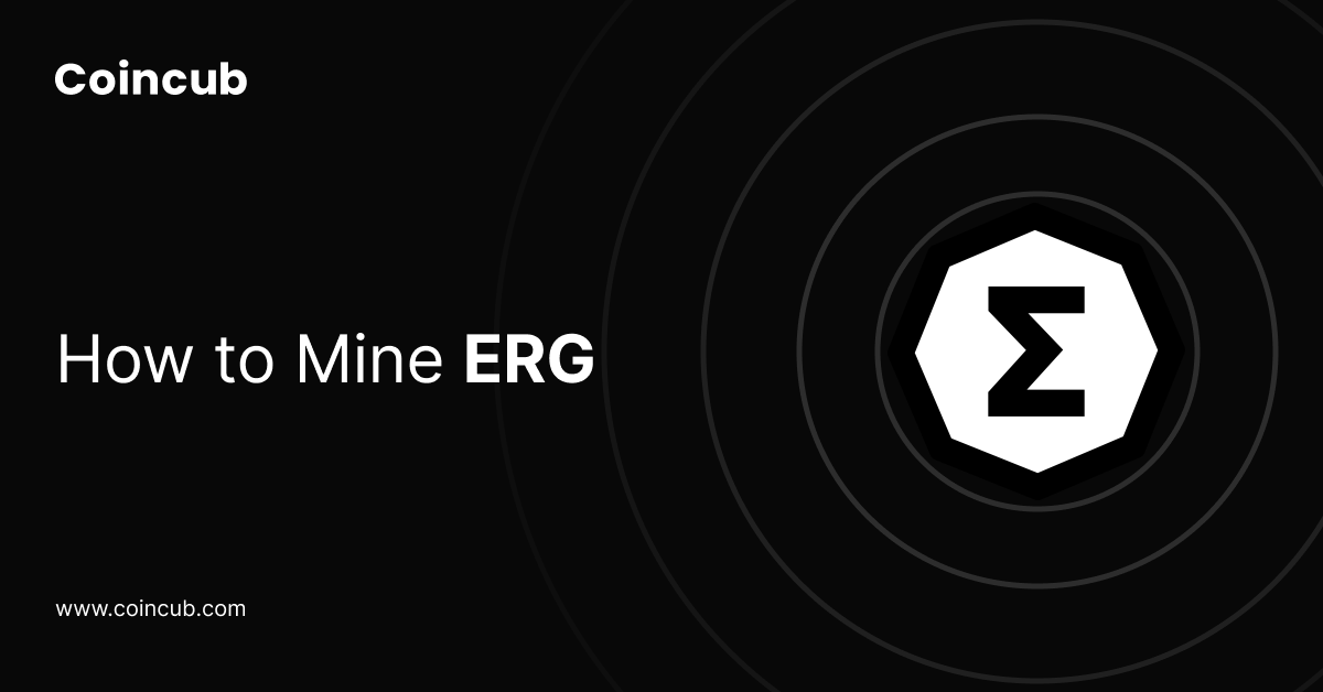 How to Mine Ergo (ERG) | Coincub