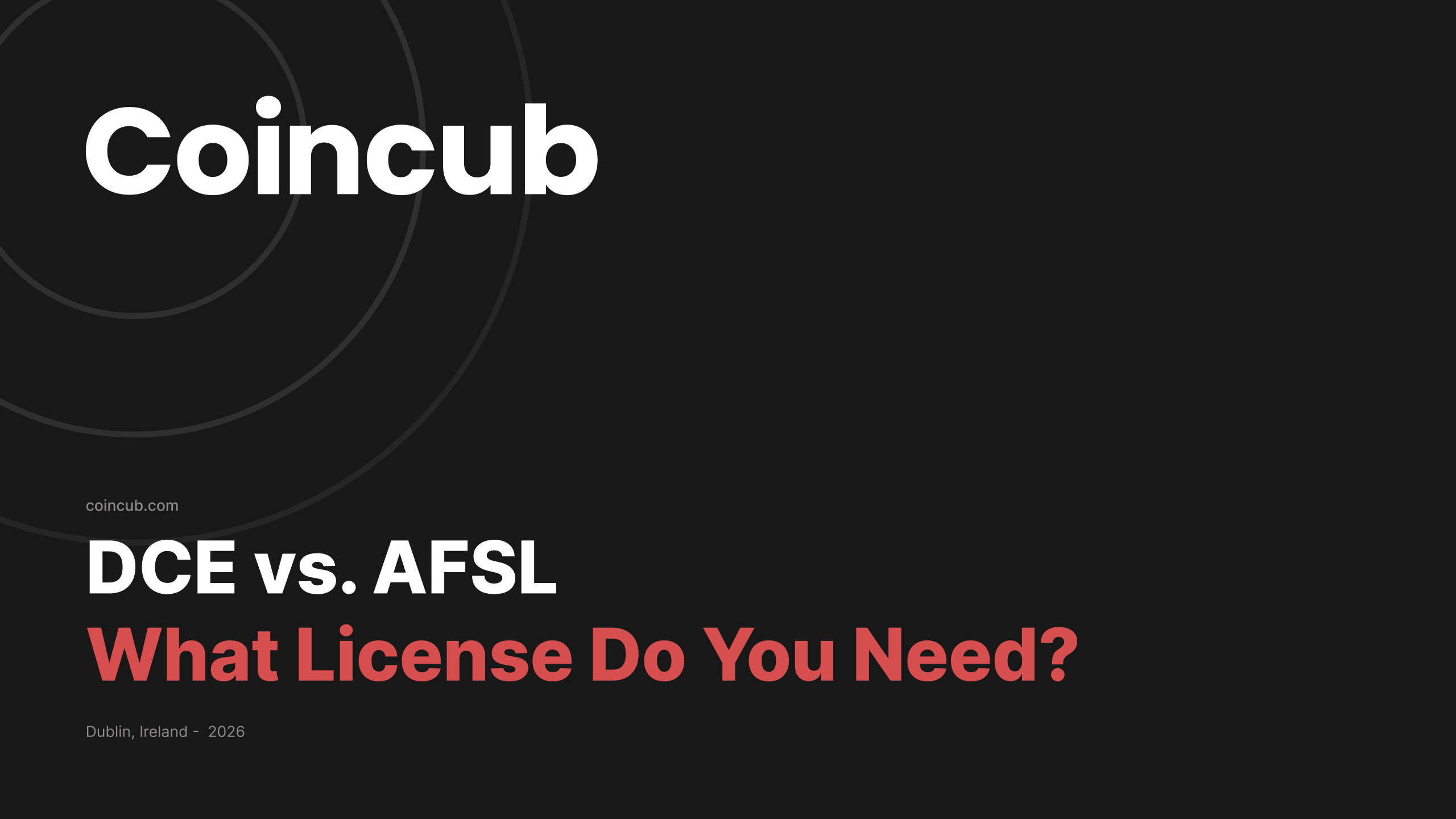 DCE vs. AFSL: Which Australian License Does Your Exchange Actually Need ...